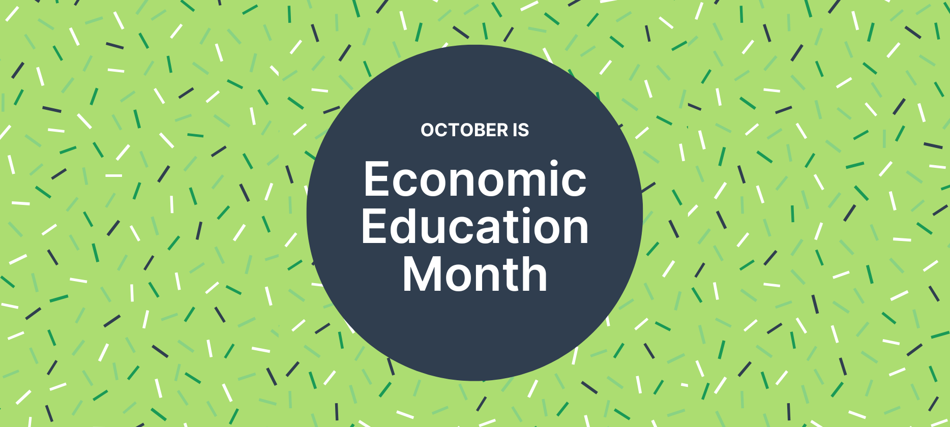 Celebrating National Economic Education Month 2022 | CEE